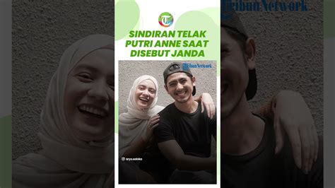 Putri Anne Beri Balasan Menohok Kala Dihujat Warganet Sebagai Janda