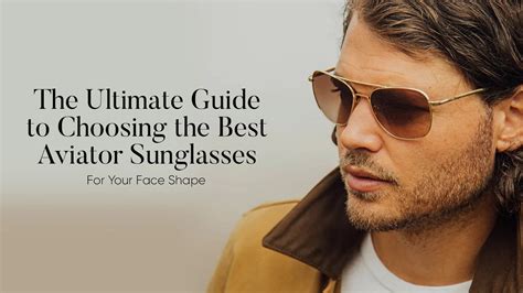 Choosing The Best Aviator Sunglasses For Your Face Shape