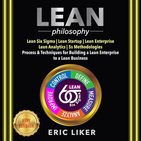 Lean Philosophy Lean Six Sigma Lean Startup Lean Enterprise Lean Analytics 5s