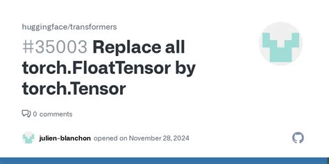 Replace All Torchfloattensor By Torchtensor · Issue 35003