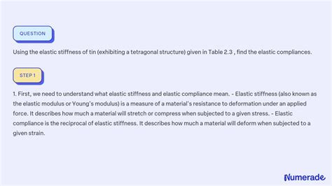 Using The Elastic Stiffness Of Tin Exhibiting A Tetragonal Structure Given In Table 2 3 Find