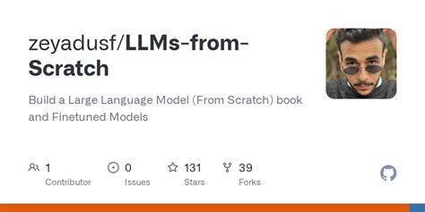 Github Zeyadusfllms From Scratch Build A Large Language Model From Scratch Book And