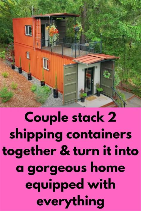 Two Shipping Containers With The Words Couple Stack 2 Shipping Containers Together And Turn It