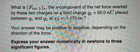 Solved What Is Fnet X The X Component Of The Net Force Chegg Com