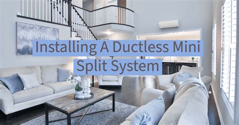 Why Install A Ductless Mini Split Air Conditioner Nick S