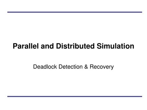 Ppt Parallel And Distributed Simulation Powerpoint Presentation Free