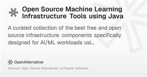 Best Open Source Machine Learning Infrastructure Tools Using Java 2025