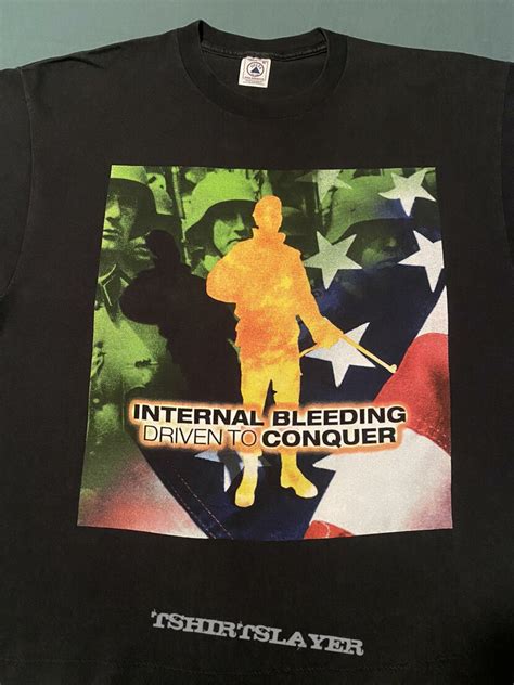 Internal Bleeding Internal Bleeding Driven To Conquer Tshirt Or Longsleeve Panosoppressors