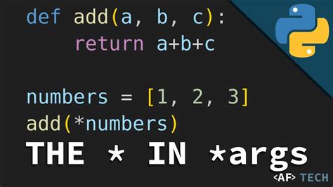 The In Args Pythons Unpacking Operator Youtube