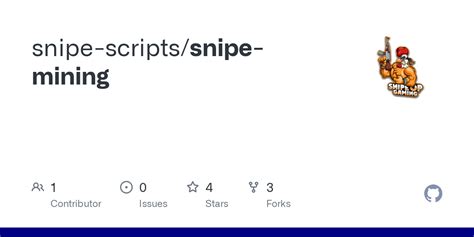 github snipe scripts snipe mining