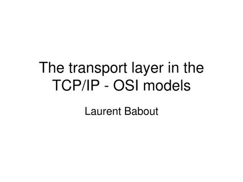ppt the transport layer in the tcp ip osi models powerpoint