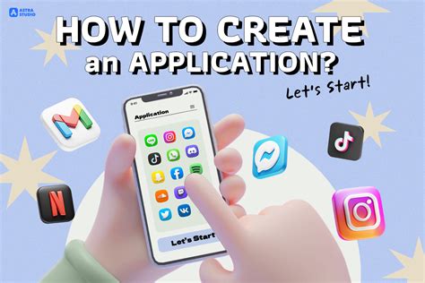 how to create an application people are using applications every