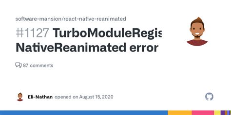 Turbomoduleregistry Nativereanimated Error · Issue 1127 · Software Mansionreact Native