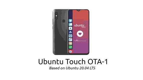 First Ubuntu Touch Ota Release Based On Ubuntu 20 04 Lts Is Out Now 9to5linux