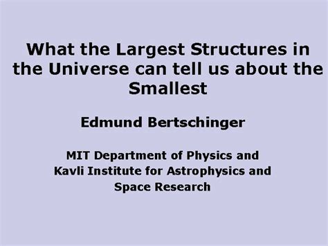 What The Largest Structures In The Universe Can