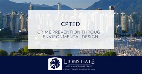 Cpted Safercommunities Designmatters Lgrmg Securityservicesbc Lions Gate Risk Management