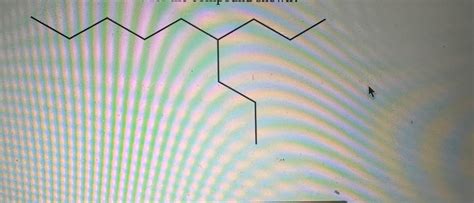 Solved What Is The Iupac Chegg Com