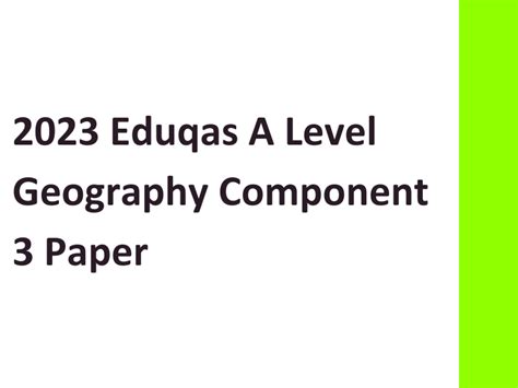 eduqas a level geography component 3 paper 2023 teaching resources