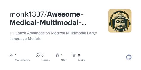 Github Monk1337awesome Medical Multimodal Large Language Models Latest Advances On Medical