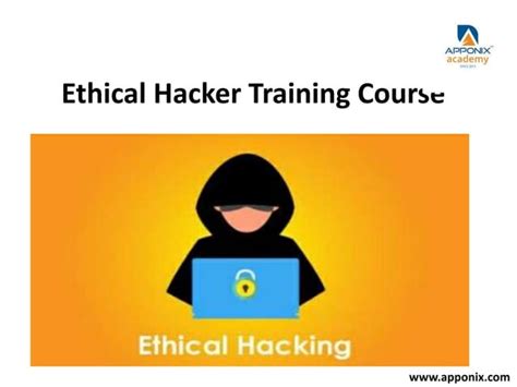 Ethical Hacking Certification Training Course PPT