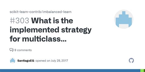 What Is The Implemented Strategy For Multiclass Resampling · Issue