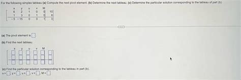 Solved For The Following Simplex Tableau A Compute The