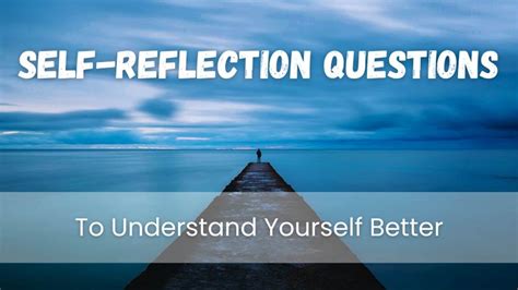 Self Reflection Questions For Personal Growth