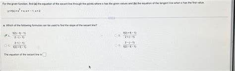 Solved For The Given Function Find A The Equation Of The
