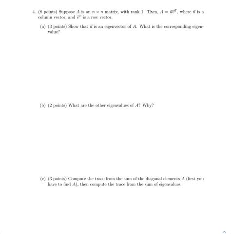 Solved Points Suppose A Is An N X N Matrix With Rank Chegg