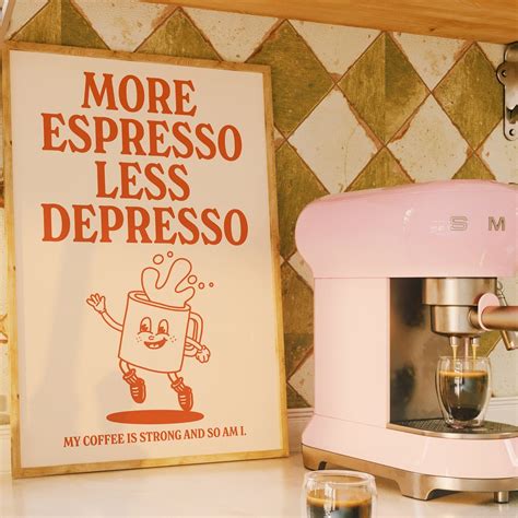 More Espresso Less Depresso Universo 88