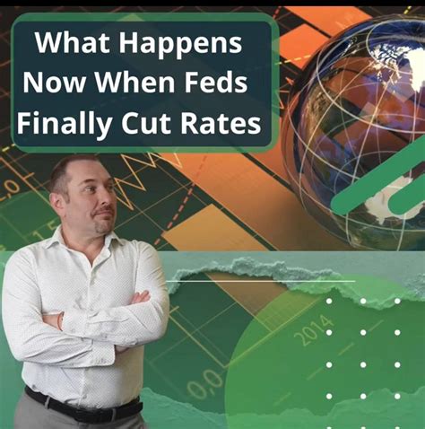 What Happens Now When Feds Finally Cut Rates Alex Goldovsky Medium