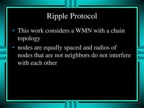 Ppt Ripple A Wireless Token Passing Protocol For Multi Hop Wireless