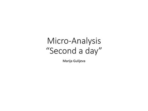 Micro Analysis Ppt