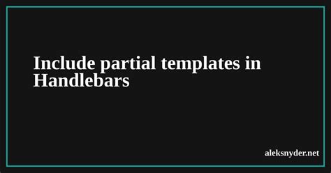 include partial templates in handlebars