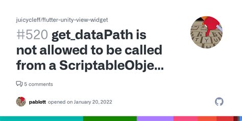 Get Datapath Is Not Allowed To Be Called From A Scriptableobject