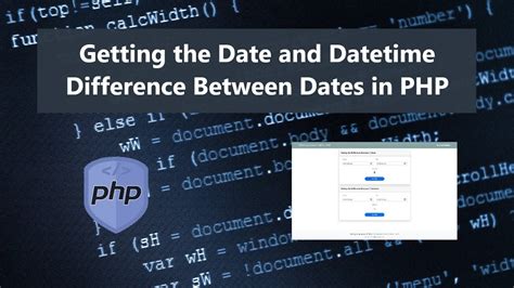 Getting The Date And Datetime Difference Between Dates In Php Snippets