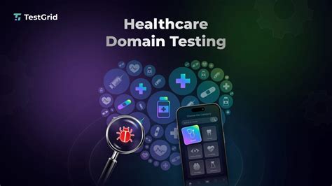 Healthcare Domain Testing Step By Step Guide With Real Scenarios