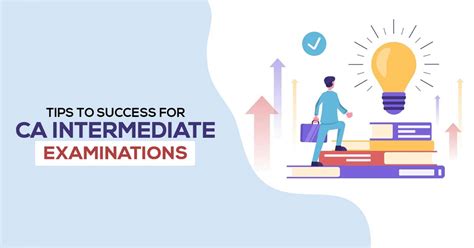 Preparation Tips To Success For Ca Intermediate Examinations
