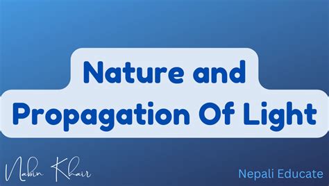 Nature And Propagation Of Light Class 12 Physics Notes Nepali Educate Educational