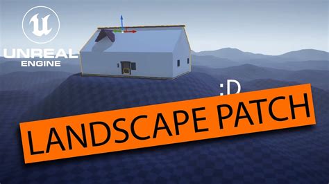using landscape patches with unreal engine youtube