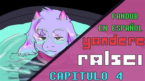~yandere Ralsei~ Capitulo 4 Deltarune Fandub En EspaÑol Youtube