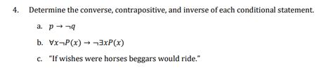 Solved 4 Determine The Converse Contrapositive And