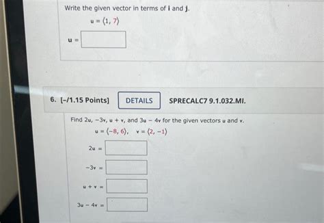 Solved Write The Given Vector In Terms Of I And J U Chegg