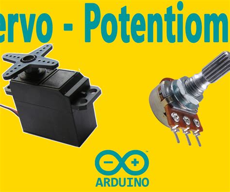 Arduino How To Control Servo Motor With Potentiometer Arduino Arduino Projects Robotics
