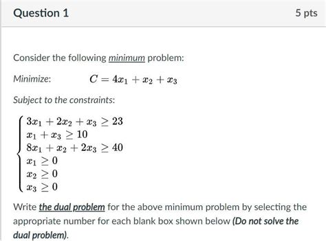 Solved Question 1 5 Pts Consider The Following Minimum