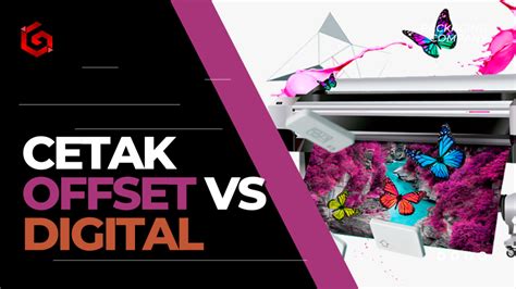 Perbedaan Cetak Offset Dan Digital Printing Gemapack Kustom Kemasan Berkualitas