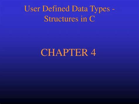 Ppt User Defined Data Types Structures In C Powerpoint Presentation