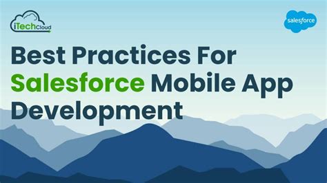 Best Practices For Salesforce Mobile App Development Best Practices For Salesforce Mobile App Development