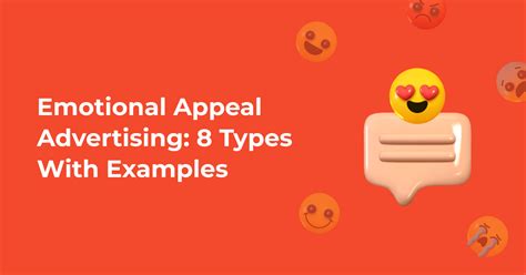 Emotional Appeal Advertising 8 Types With Examples —