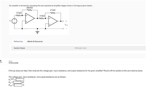 Solved An Amplifier Is Formed By Cascading The Two